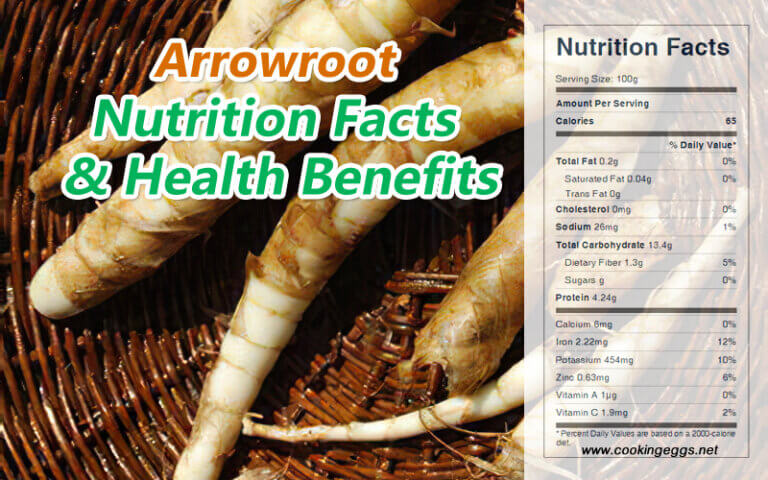 Arrowroot Nutrition Facts & Health Benefits - CookingEggs